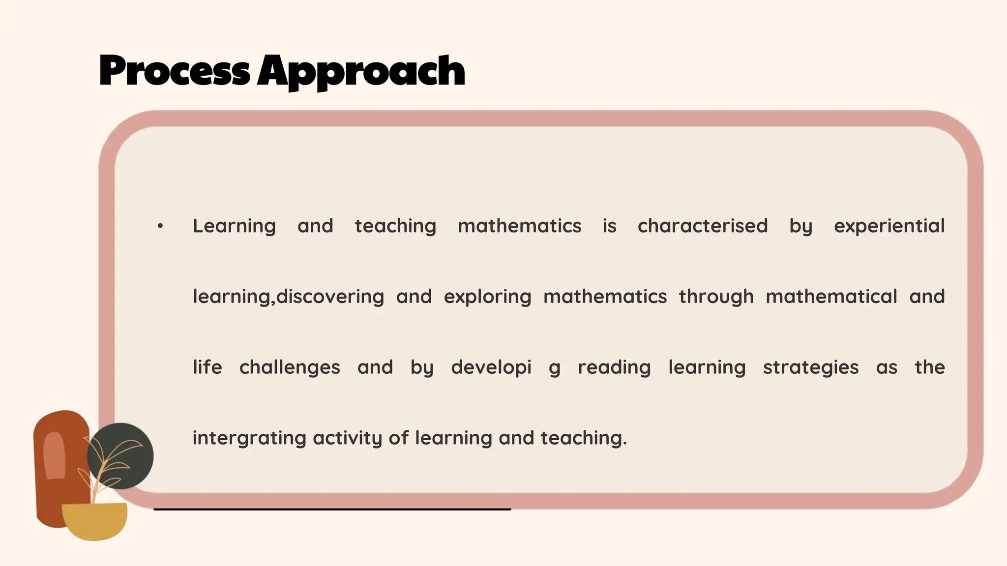 Approach methods and techniques in teaching mathematics to intermediate ...
