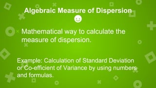Measure of Dispersion in statistics | PPTX