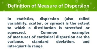 Measure of Dispersion in statistics | PPTX