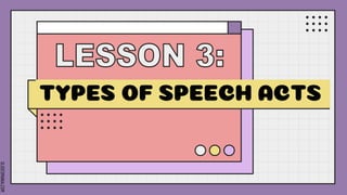 Types of Speech Acts | PPTX
