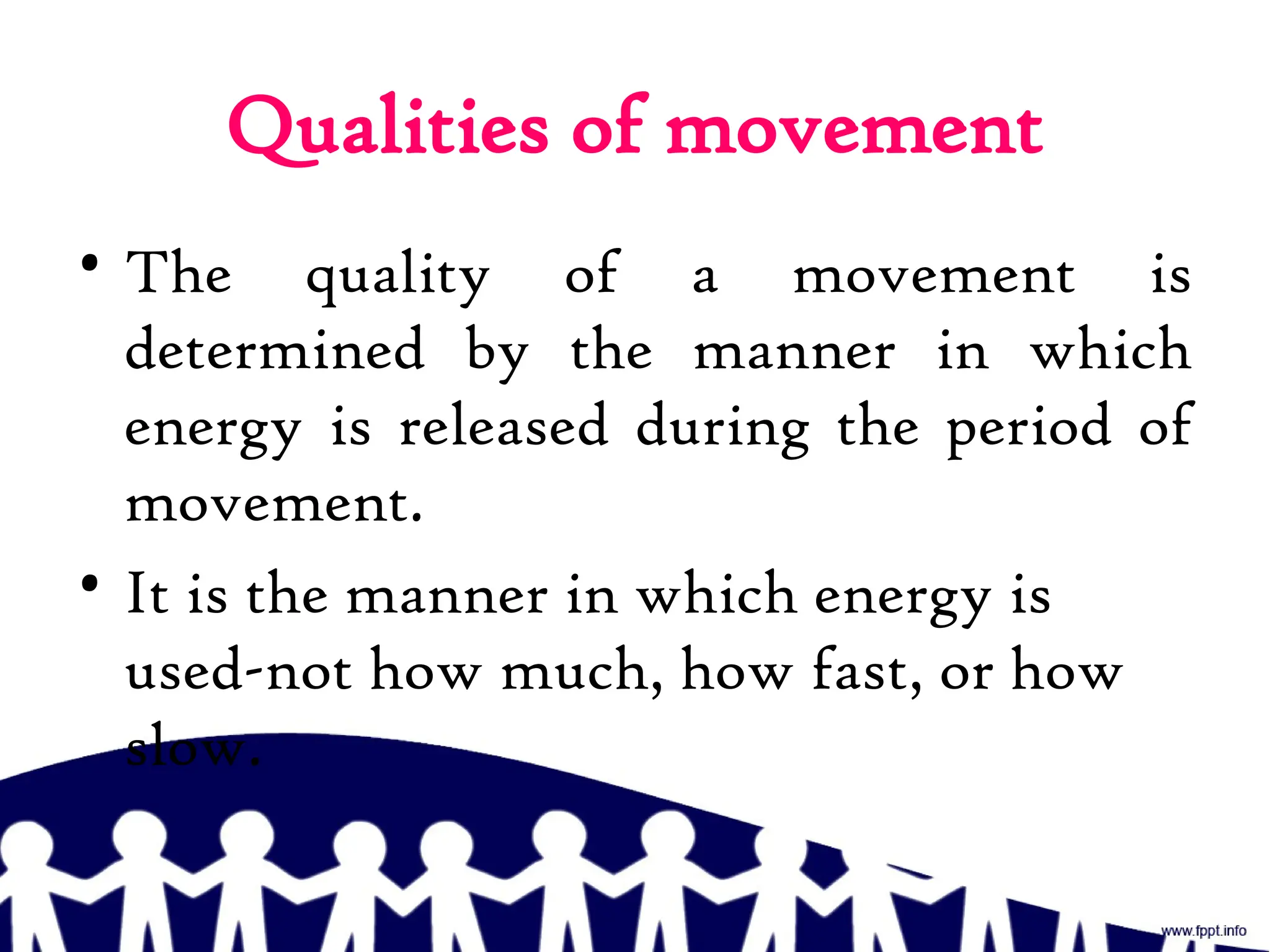 First Quarter_Group-4-Qualities-of-Movement.ppt