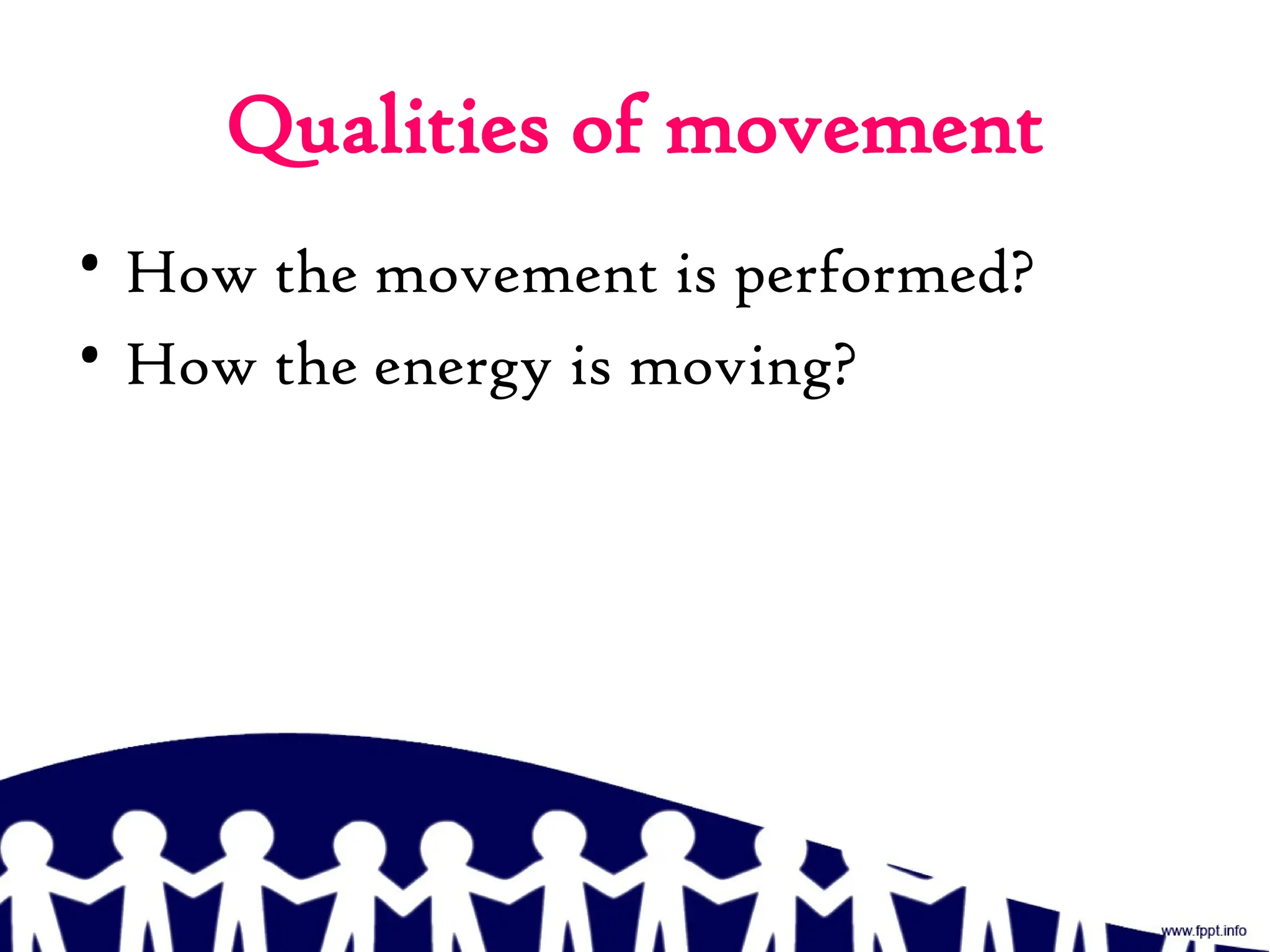 First Quarter_Group-4-Qualities-of-Movement.ppt