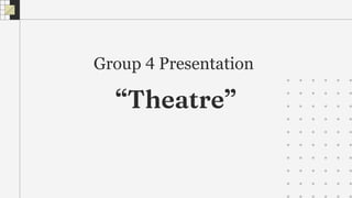 Group-4-Threater.pdf