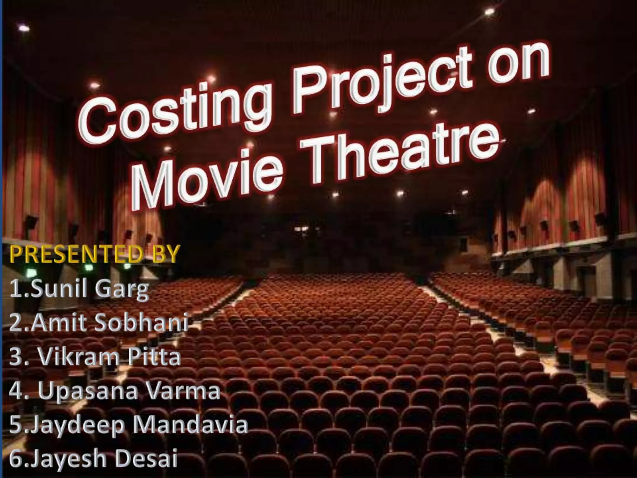 costing project on movie theatre | PPT