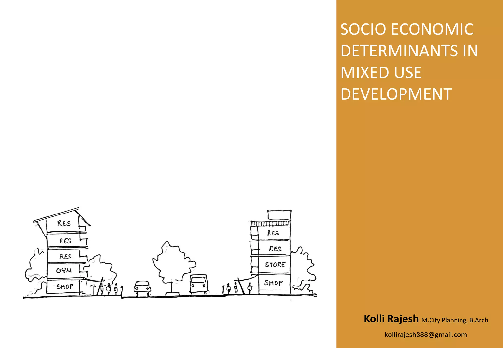 SOCIO ECONOMIC DETERMINANTS IN MIXED USE DEVELOPMENT | PDF