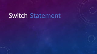 Switch Statement Explained | PPT