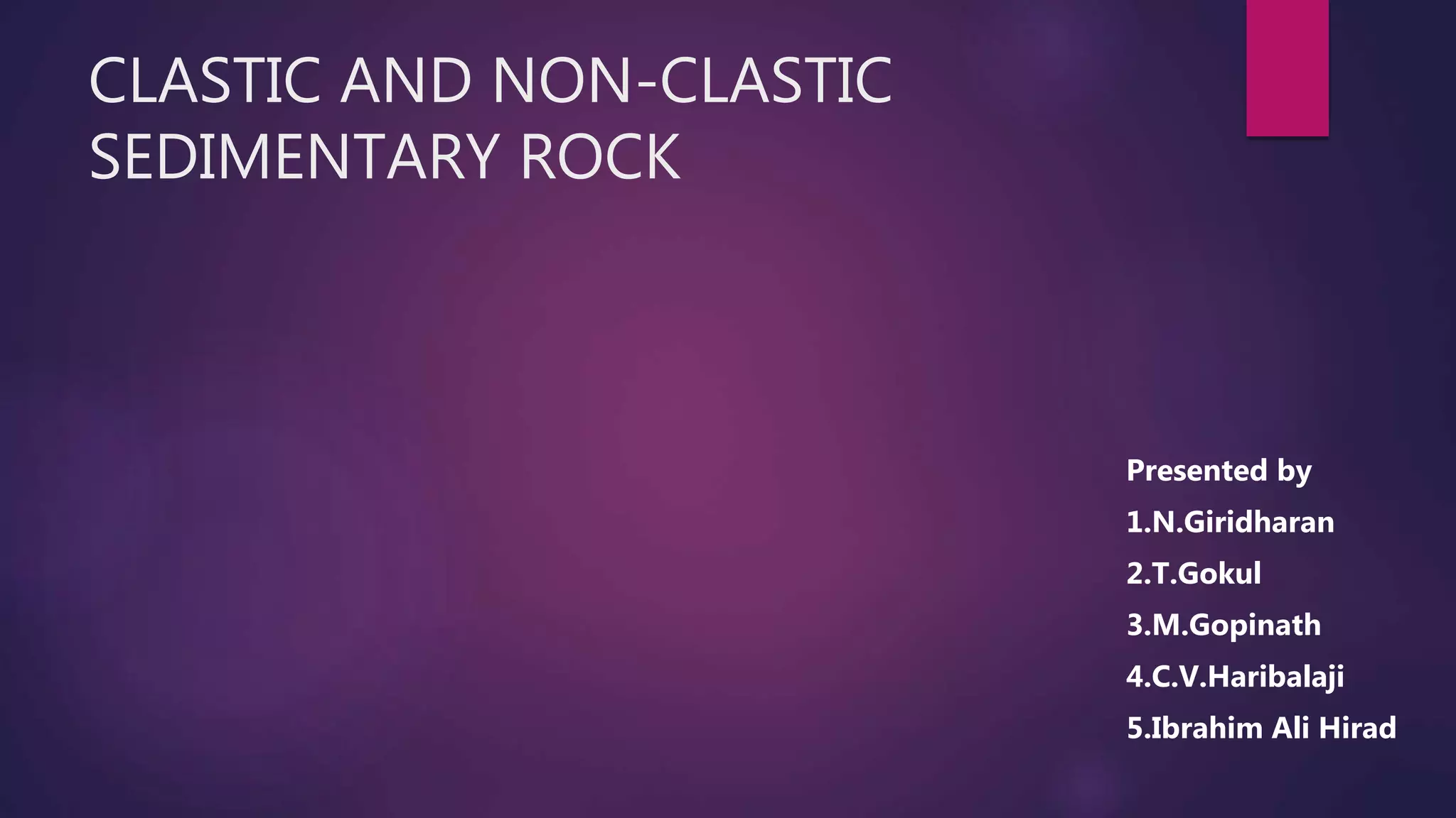 Clastic and Non-Clastic Sediments | PPTX