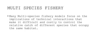 Group-6-Ecology-in-Multi-Species-Fisheries.pptx
