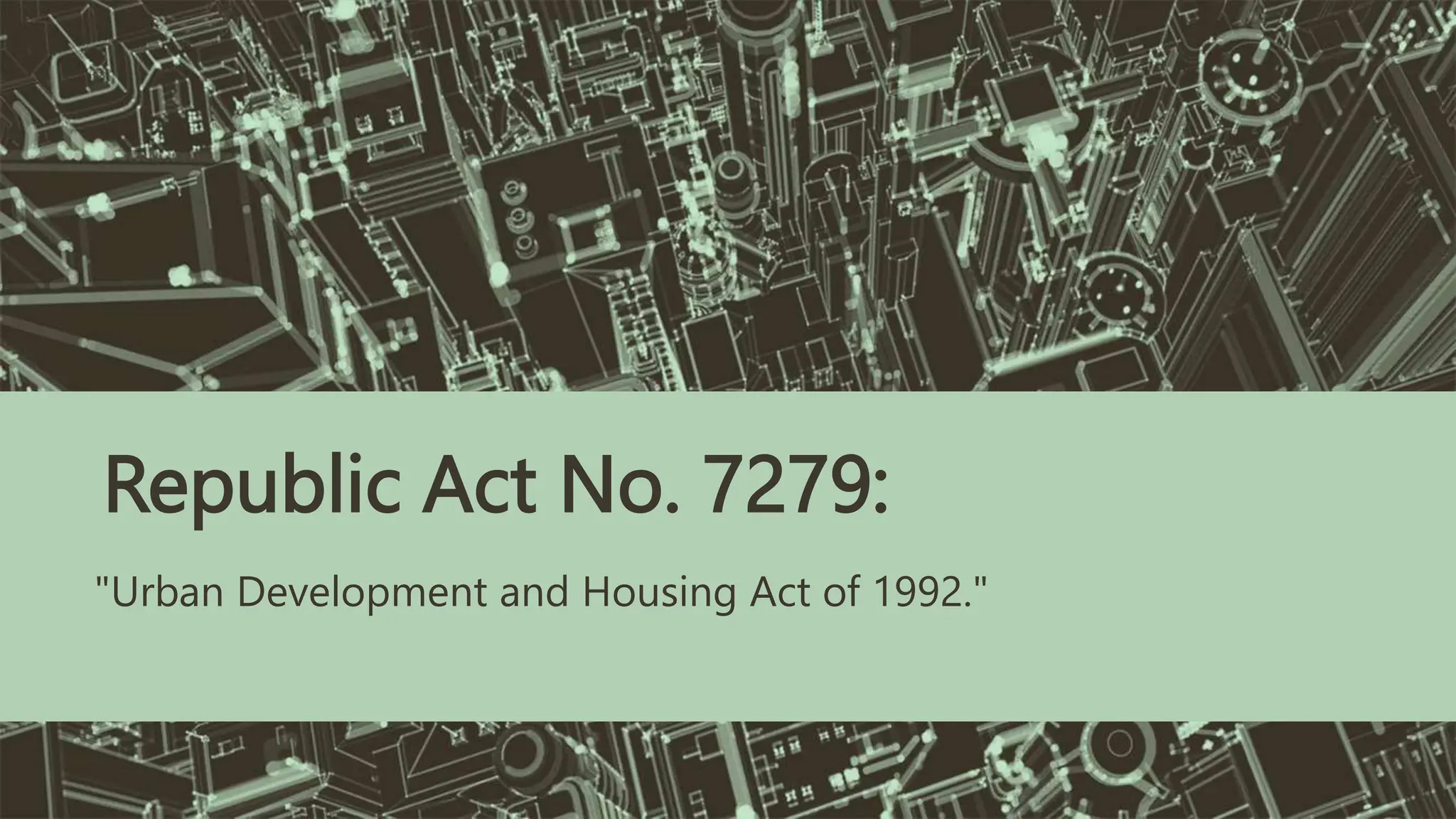Laws About Urban Planning - GROUP 6 BSARCH 5-1 | PPTX