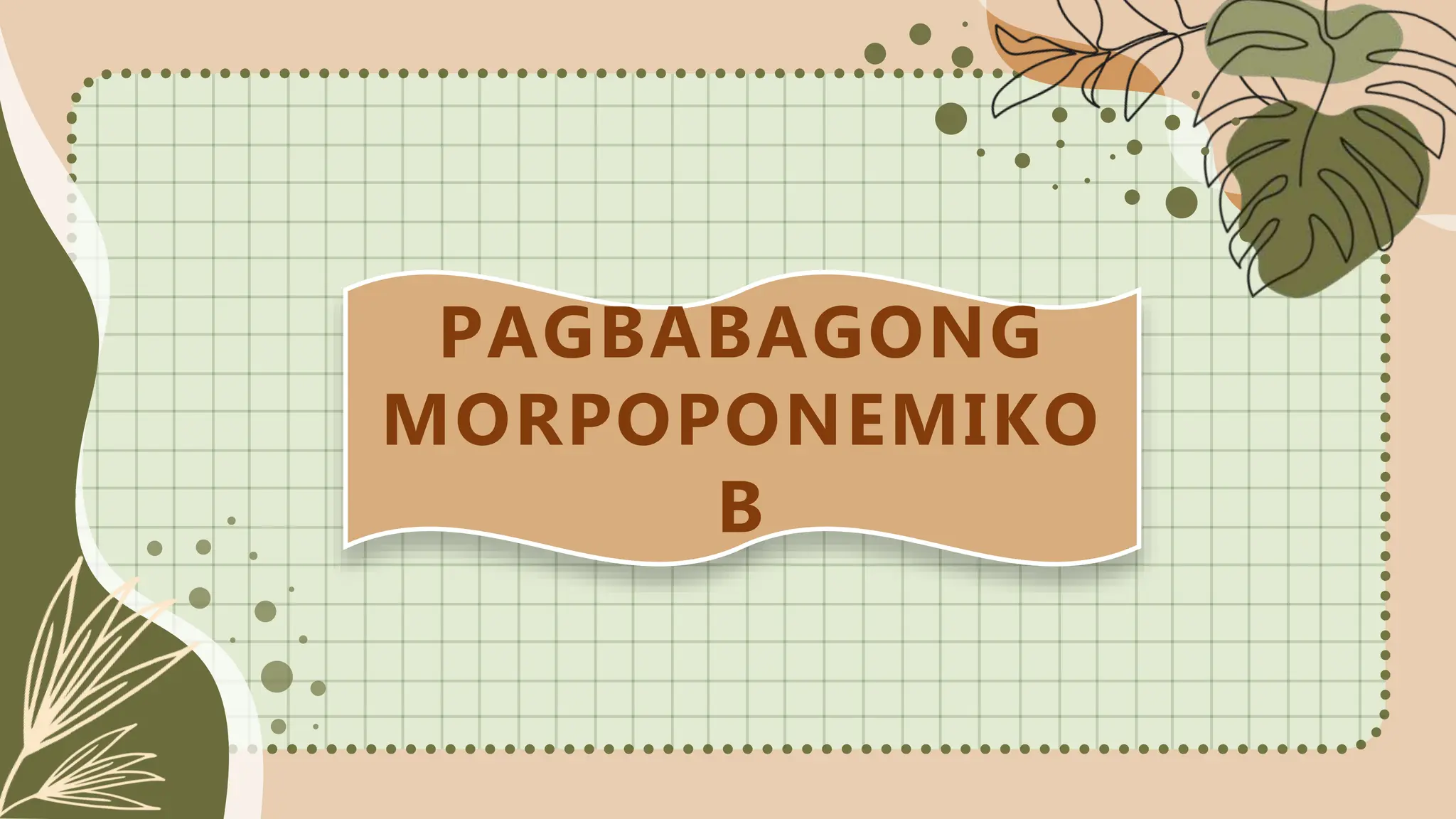 GROUP-7-PAGBABAGONG-MORPOPONEMIKO-B.pptx