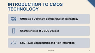 cmos of metal oxide field effect tansistor | PPTX