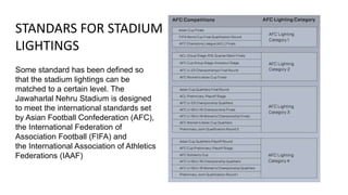 Case study on Lighting Techniques used in JLN Stadium, Delhi | PPTX