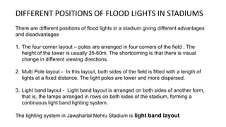 Case study on Lighting Techniques used in JLN Stadium, Delhi | PPTX