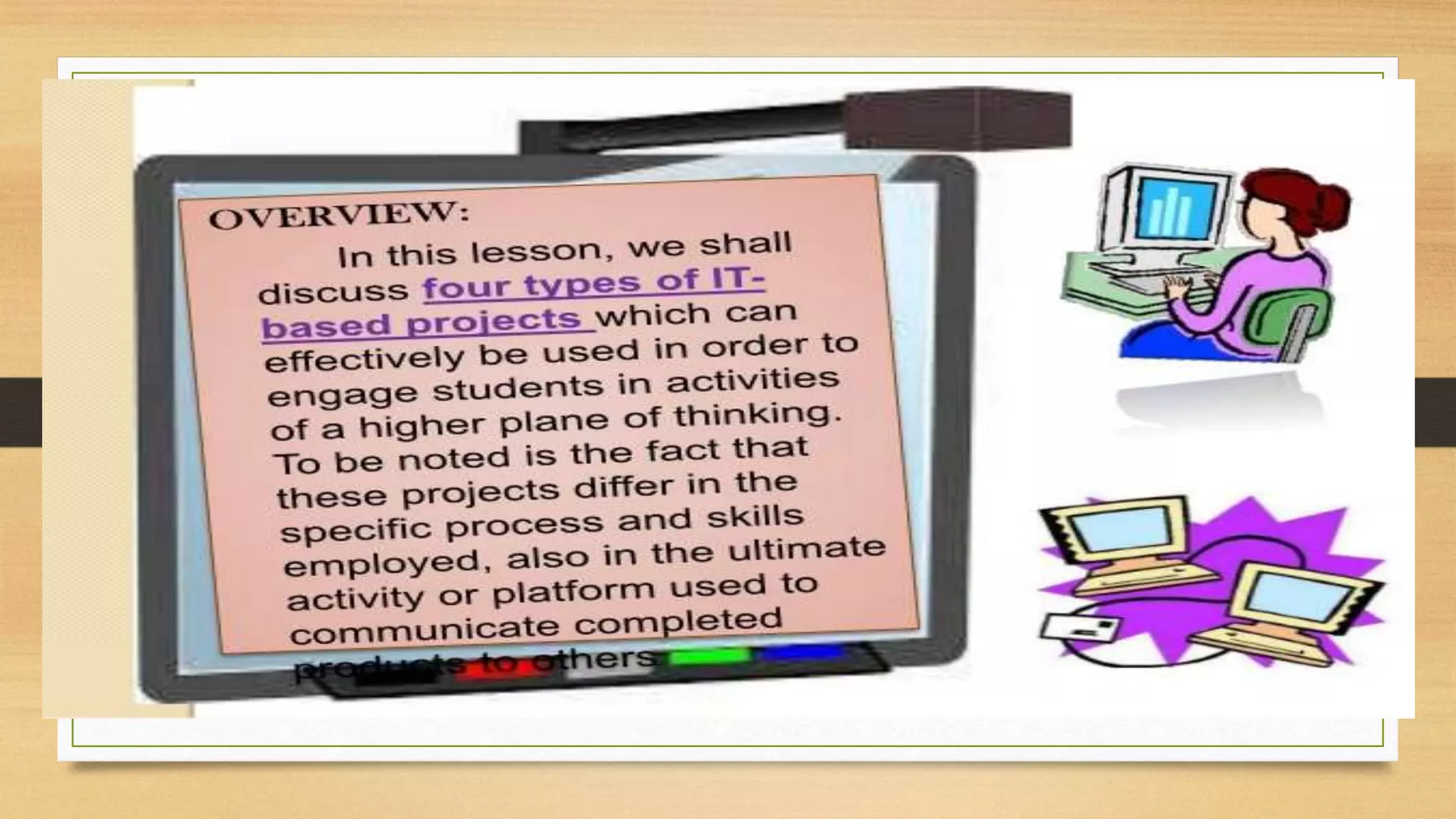 Higher Thinking skills through IT Based Projects | PPTX