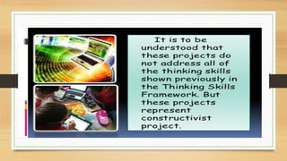 Higher Thinking skills through IT Based Projects | PPTX