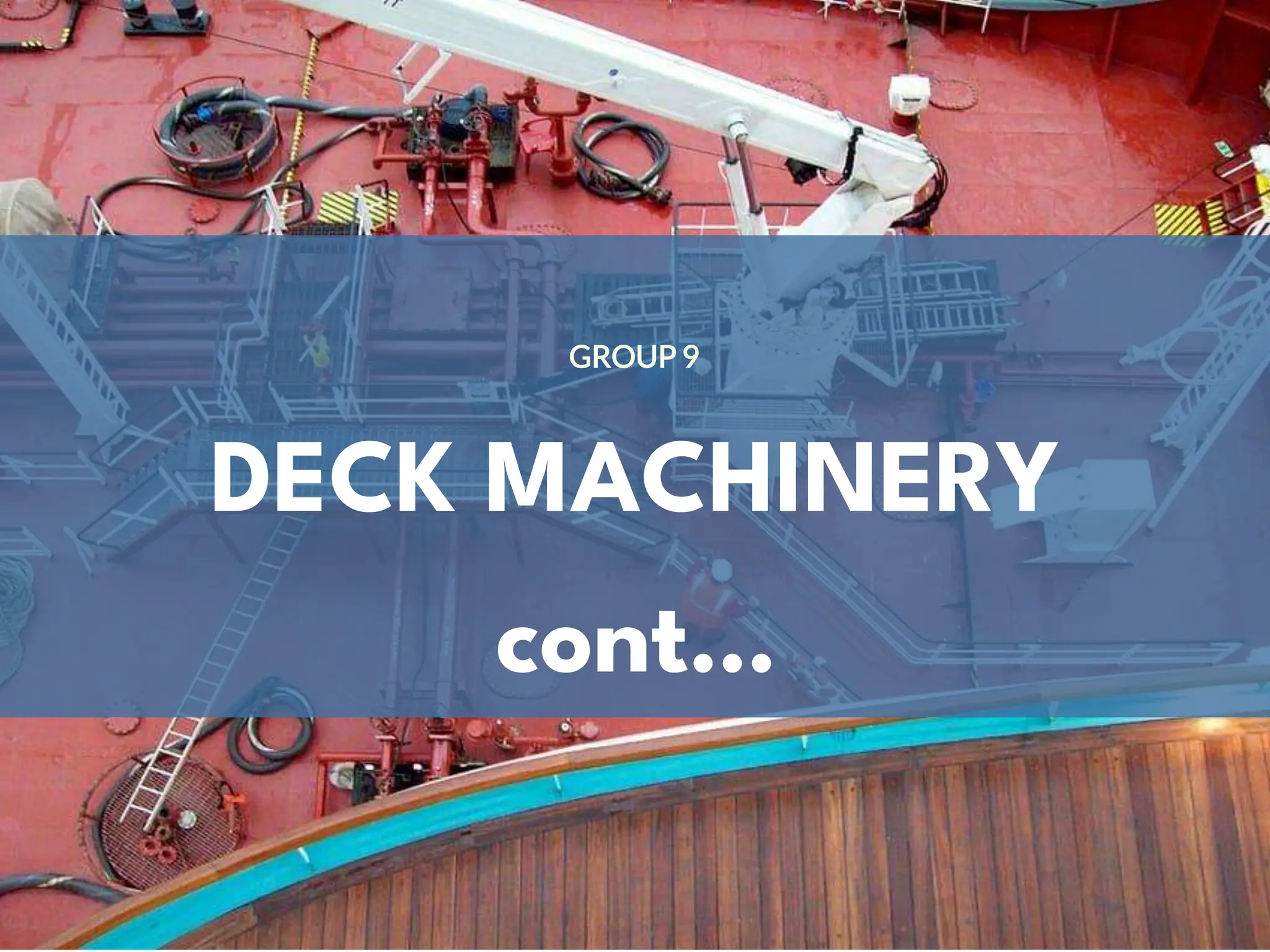 Deck Machineries College of Maritime Education | PPTX