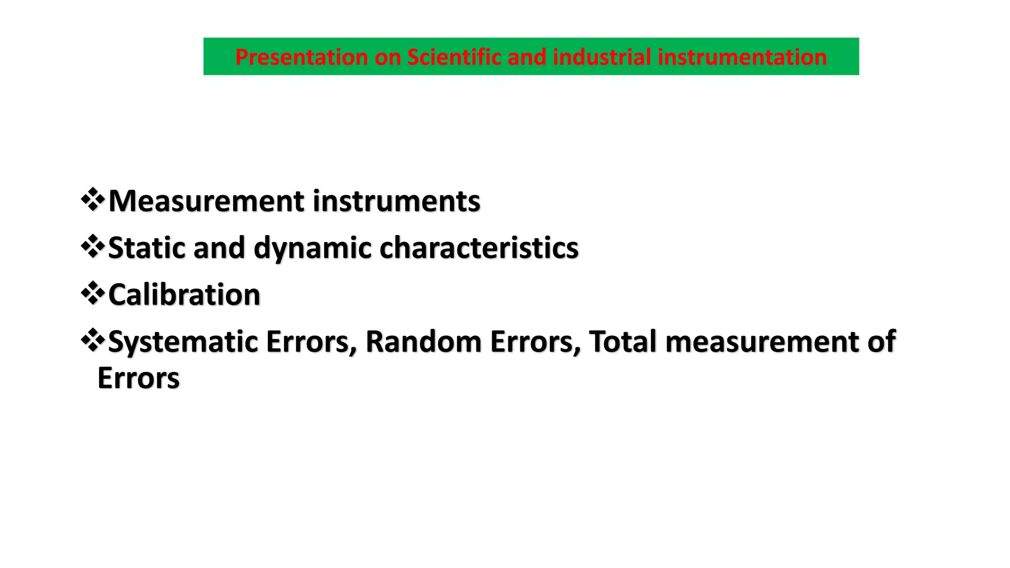 Measurement Instruments Static And Dynamic Characteristics Calibration