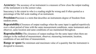 Measurement instruments Static and dynamic characteristics Calibration ...