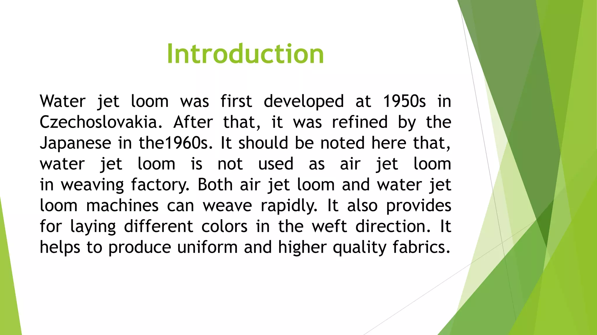 WATER JET WEAVING MACHINE | PPTX