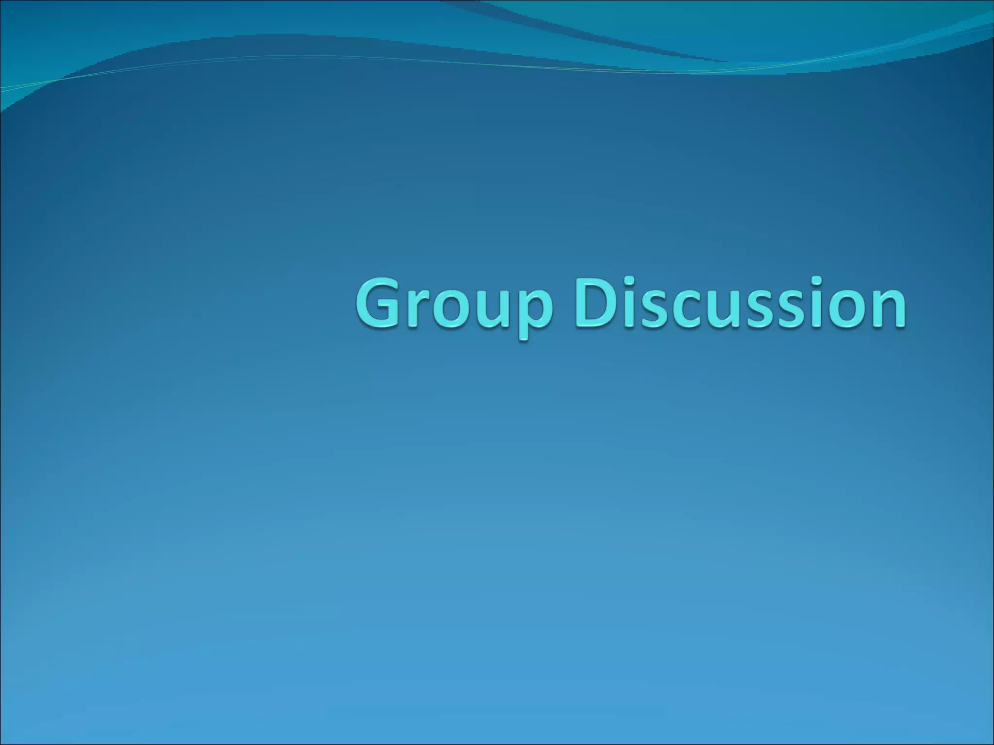 Group Discussion | PPT