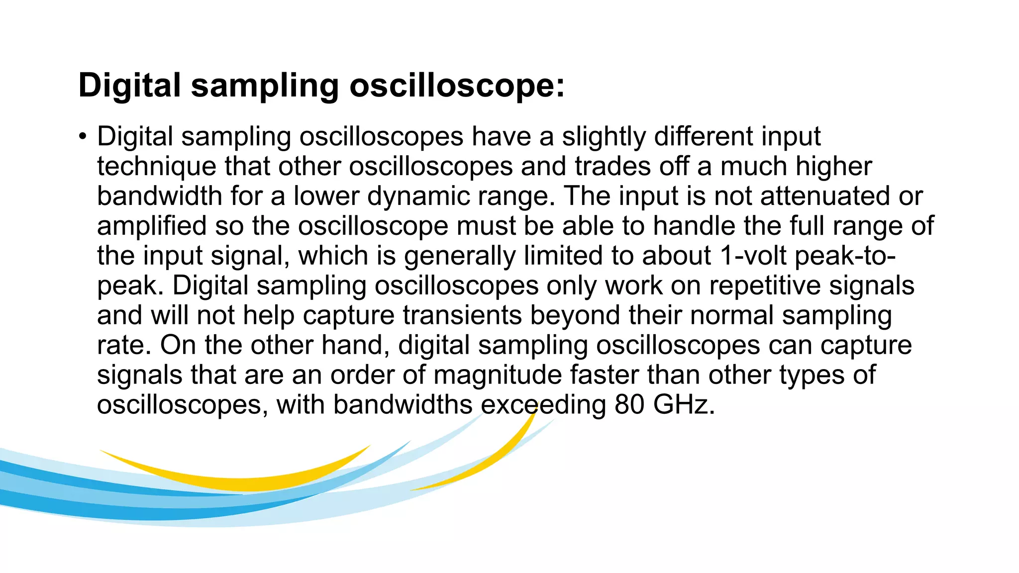 1.Oscilloscope. 2.Block diagram of Oscilloscope. 3.Types of ...