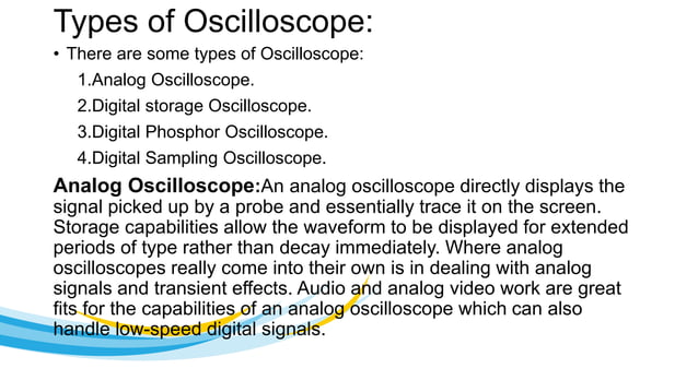 1.Oscilloscope. 2.Block diagram of Oscilloscope. 3.Types of ...