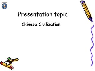 Chinese Cvilization.ppt