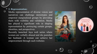 Media and Empowerment, How media impacted the empowerment of every ...