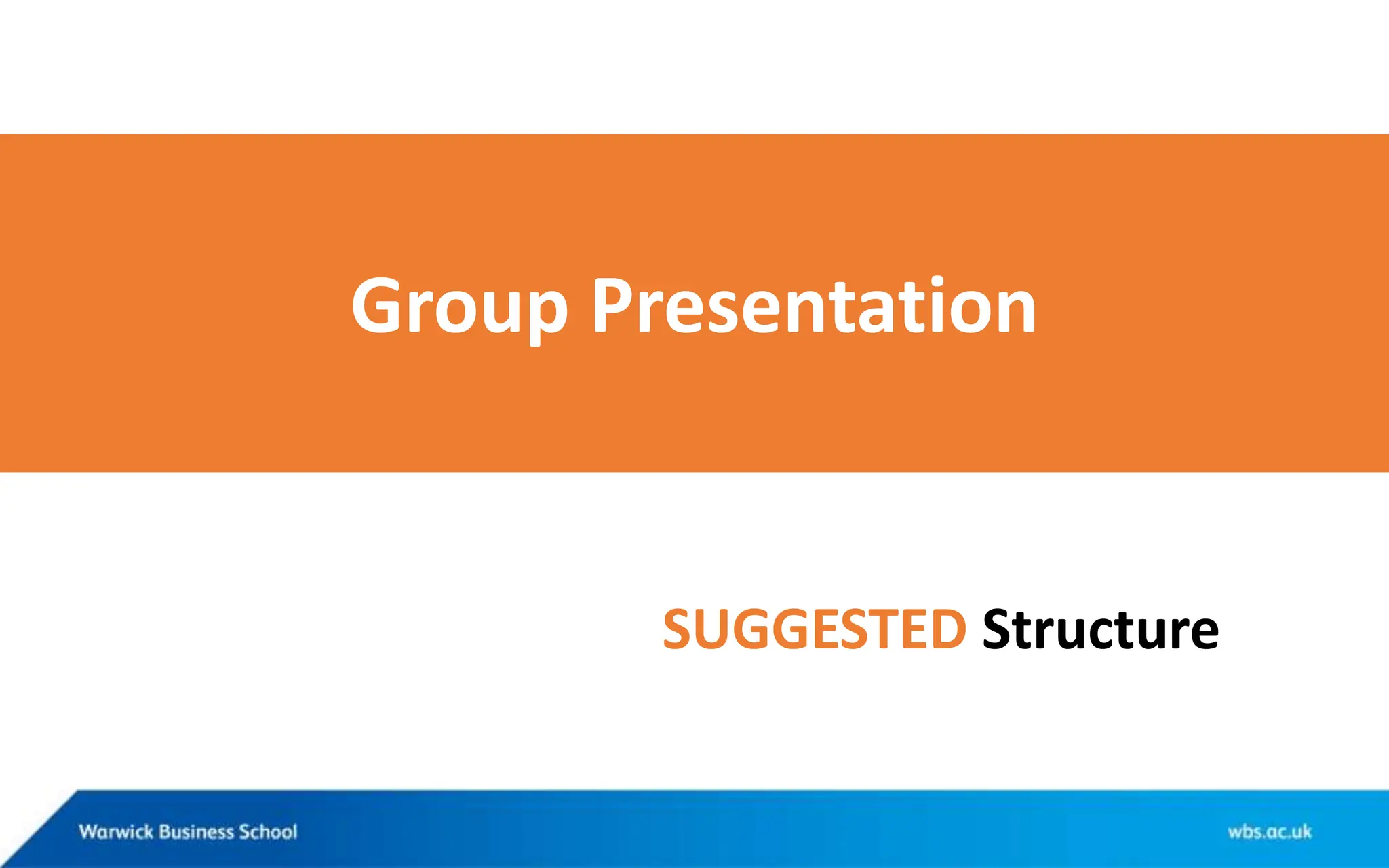 Group-Presentation-suggested-structure.pptx