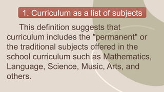 understanding the curriculum as a dynamic field in education | PPTX
