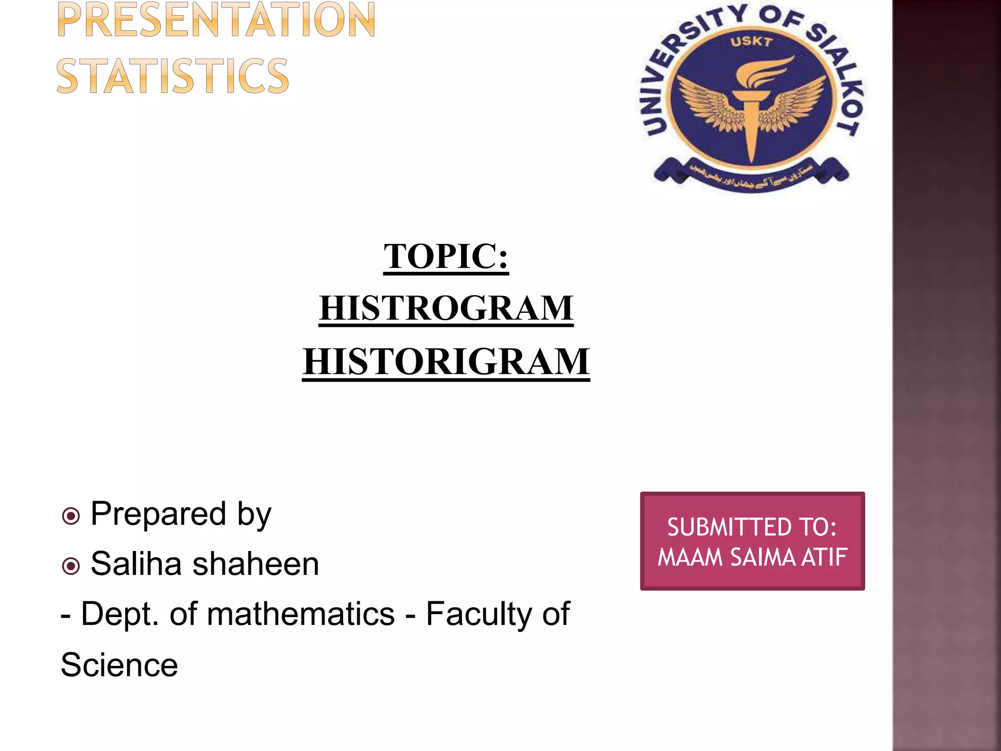 Histogram and historigram | PPTX
