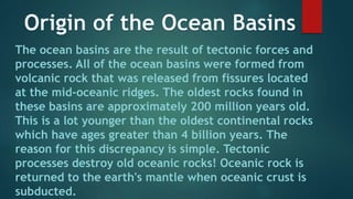 Study of the oceanic crust,origin and permanency of the ocean basin ...