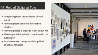 Group01_The Tate's Digital Transformation Kalyani Saini.pptx