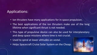 Ion Propulsion System | PPTX