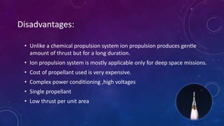 Ion Propulsion System | PPTX