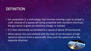 Ion Propulsion System | PPTX
