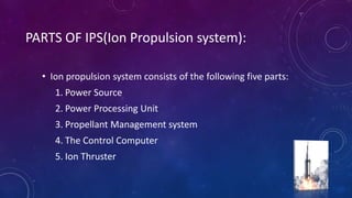 Ion Propulsion System | PPTX