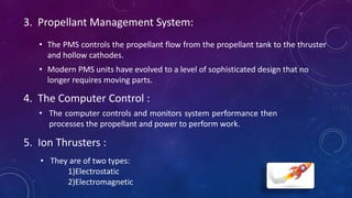 Ion Propulsion System | PPTX