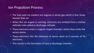 Ion Propulsion System | PPTX