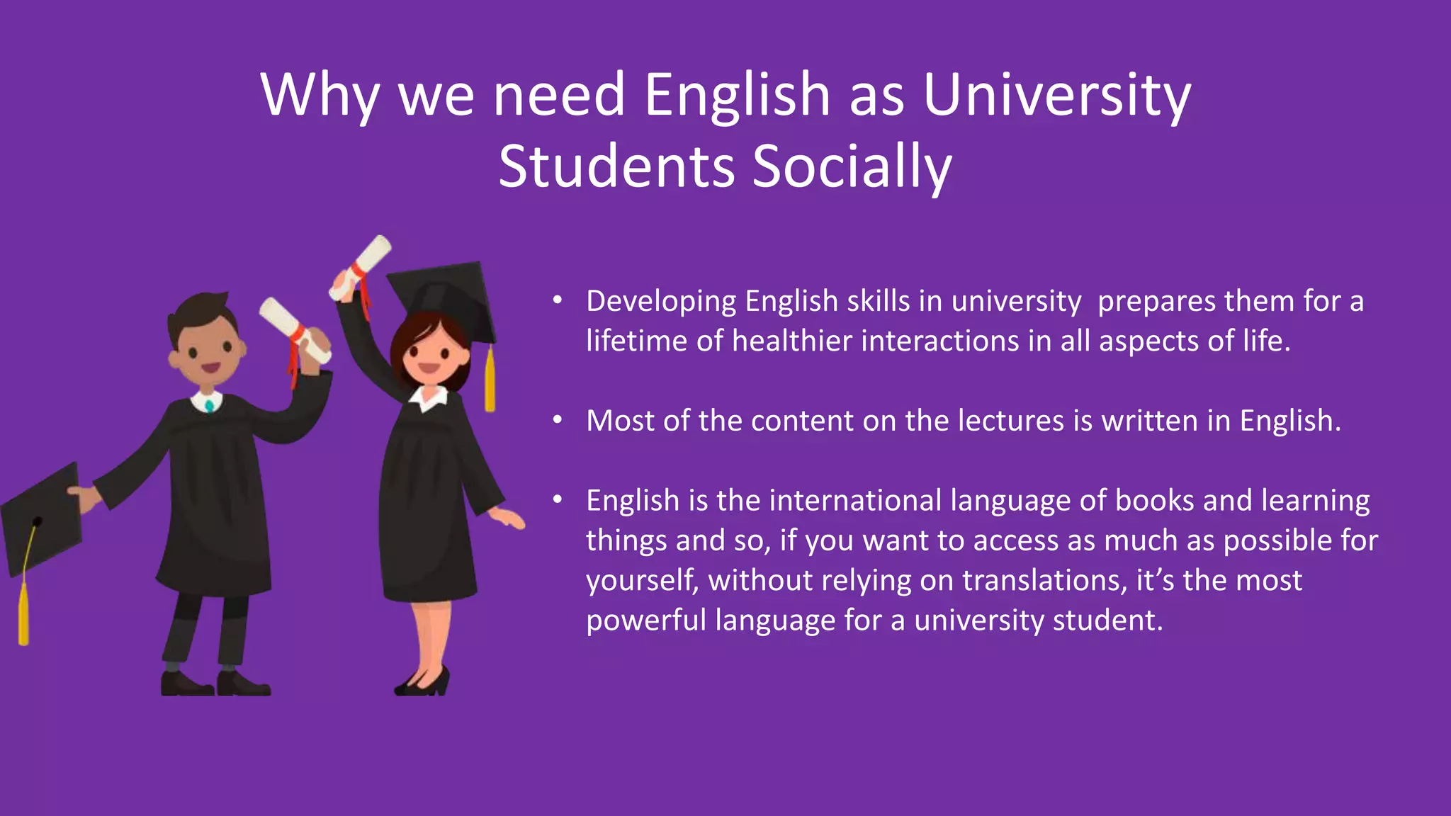 importance of learning english as university undergraduate | PPT