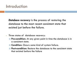 database recovery techniques | PPTX