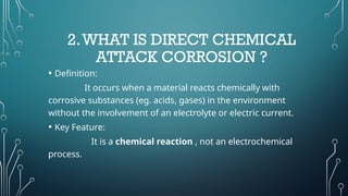 Complete topic on Direct chemical attack corrosion | PPT
