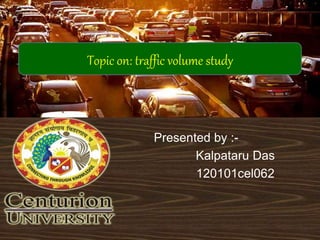 Traffic volume study | PPT
