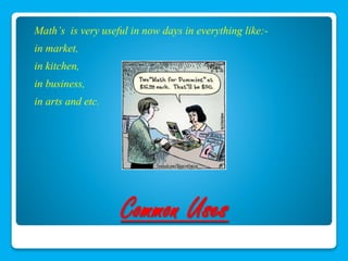 Applications of maths in our daily life | PPTX