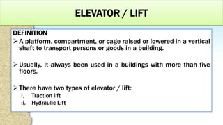TYPICAL LIFT DESIGN (TRACTION AND HYDRAULIC LIFT) COMPONENTS AND ...