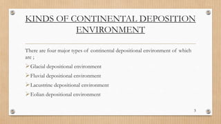 GLACIAL DEPOSITIONAL ENVIRONMENT | PPTX