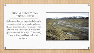GLACIAL DEPOSITIONAL ENVIRONMENT | PPTX