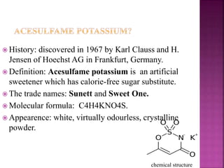 Acesulfame | PPT