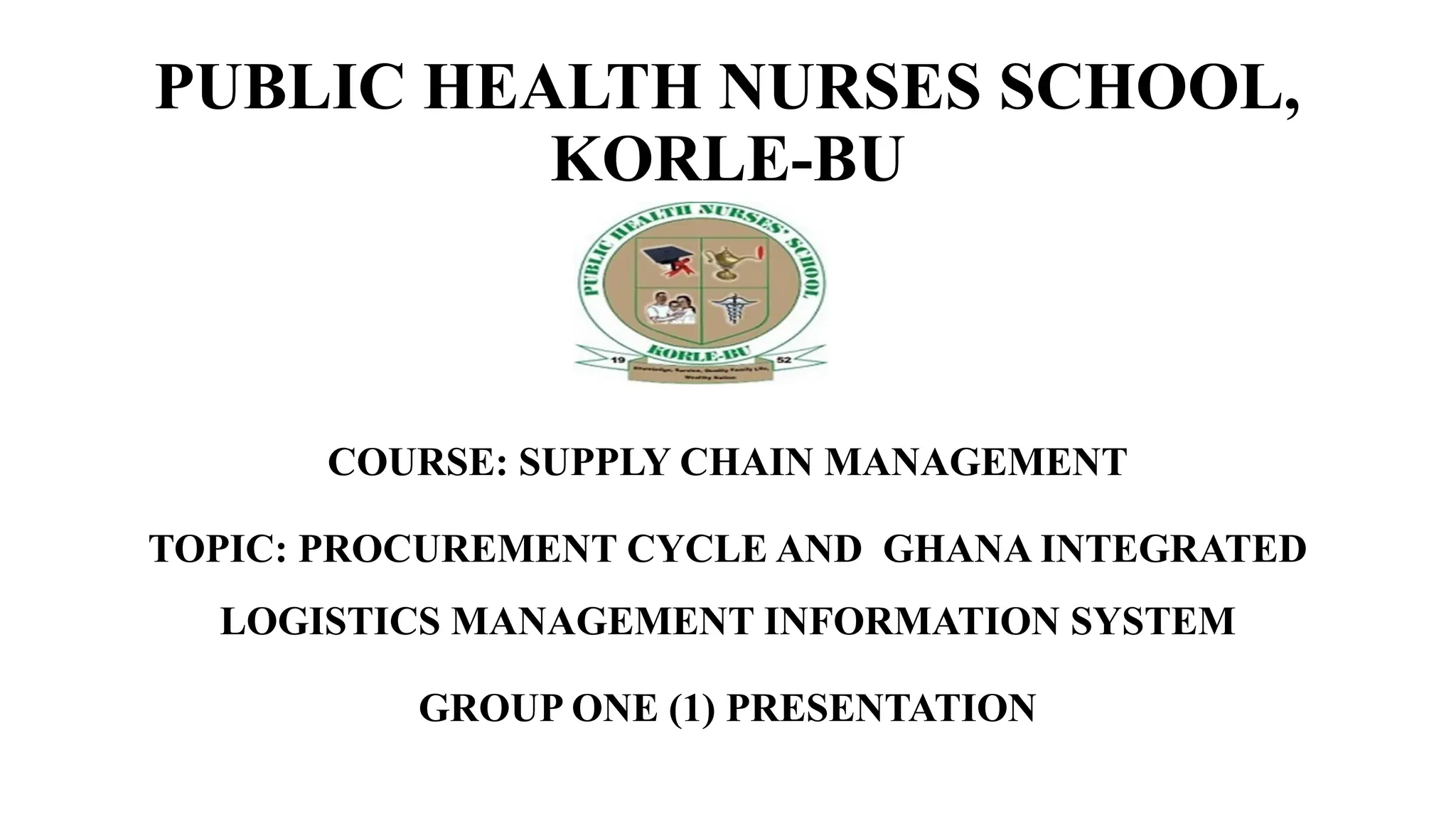 GROUP 1 -PROCUREMENT AND GHILMIS .pptx