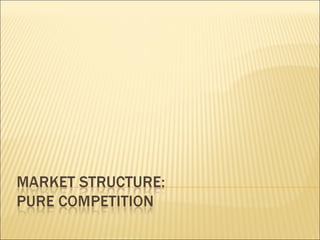 Pure Competition | PPT
